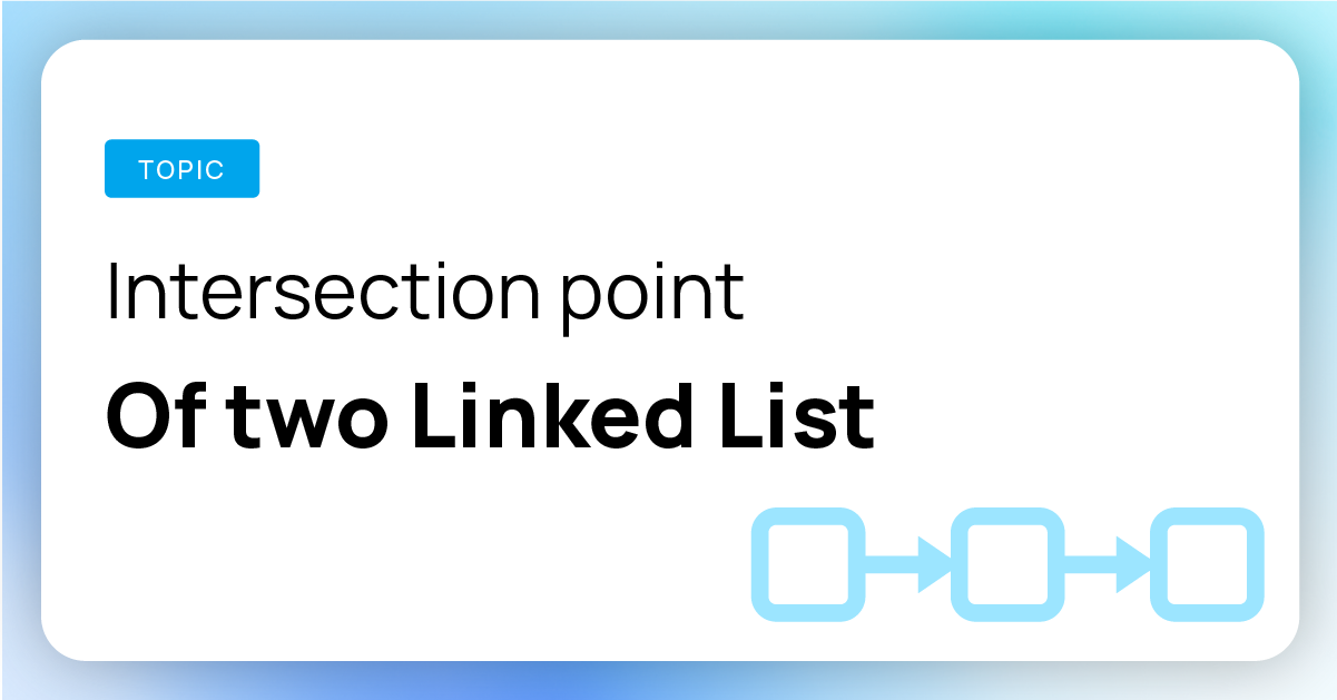 Learn To Find Intersection Point Of Two Linked Lists In C